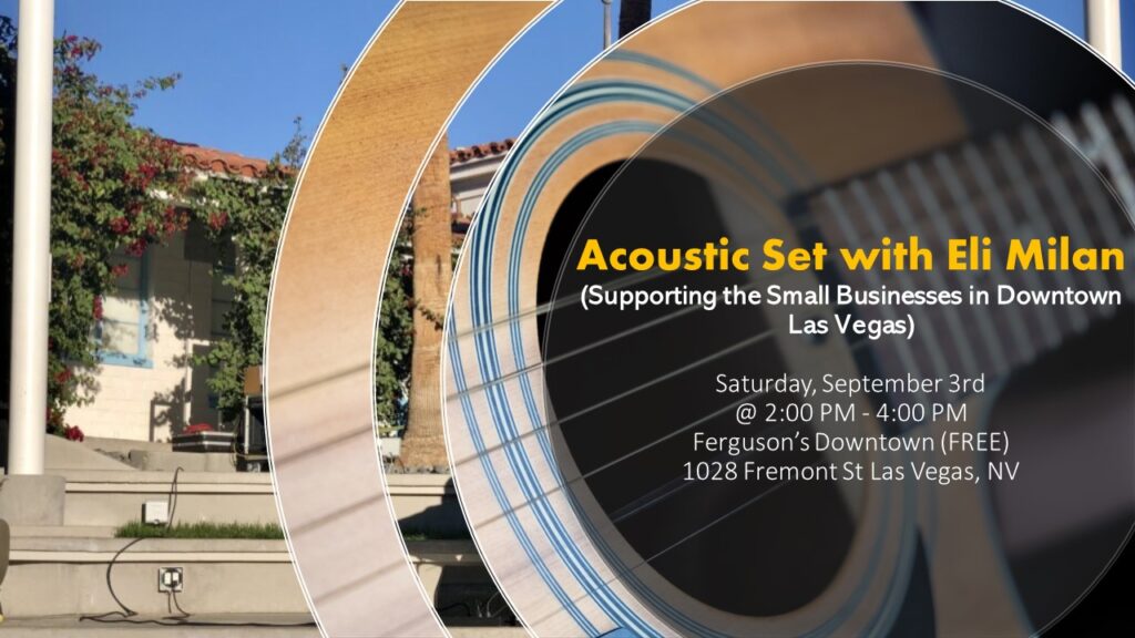 Eli Milan Concert - Supporting Downtown Las Vegas Small Businesses - NV ...
